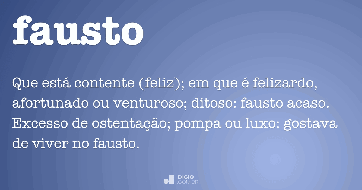 Fausto - Dicio, Dicionário Online de Português