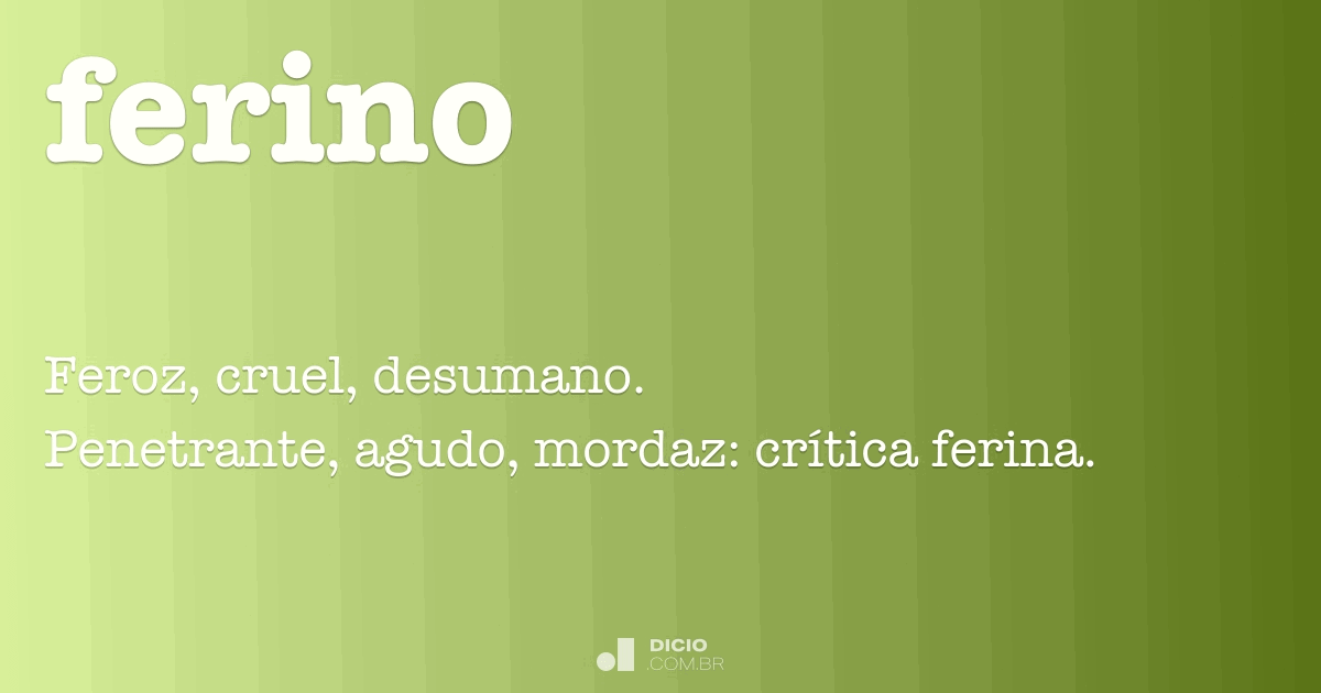Ferino - Dicio, Dicionário Online de Português