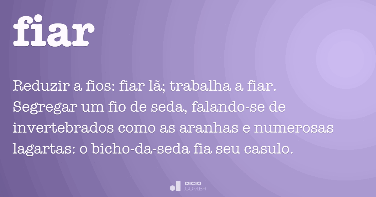 Fiar - Dicio, Dicionário Online de Português