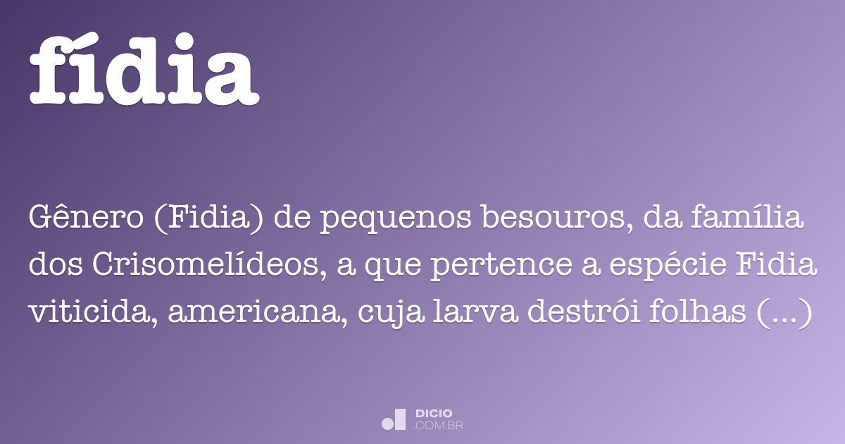 Fídia - Dicio, Dicionário Online de Português