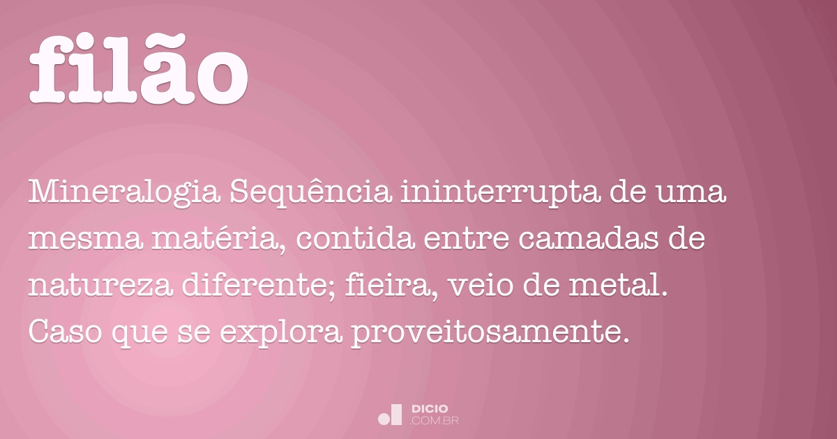 Filão - Dicio, Dicionário Online de Português