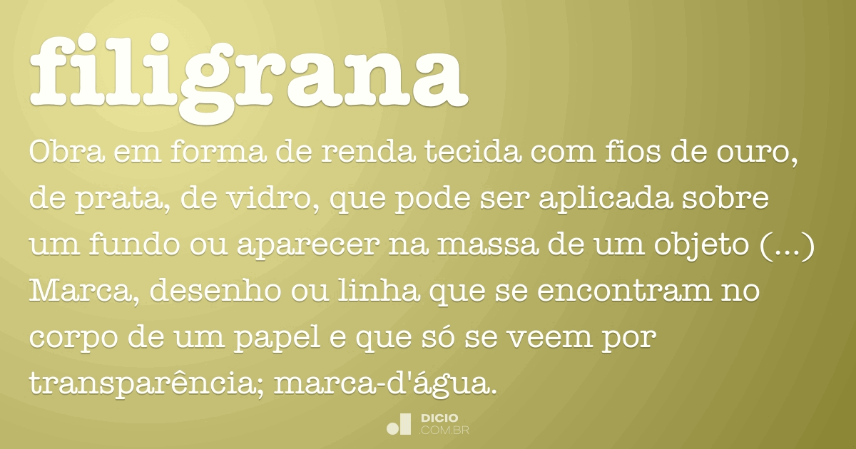 Filigrana - Dicio, Dicionário Online de Português