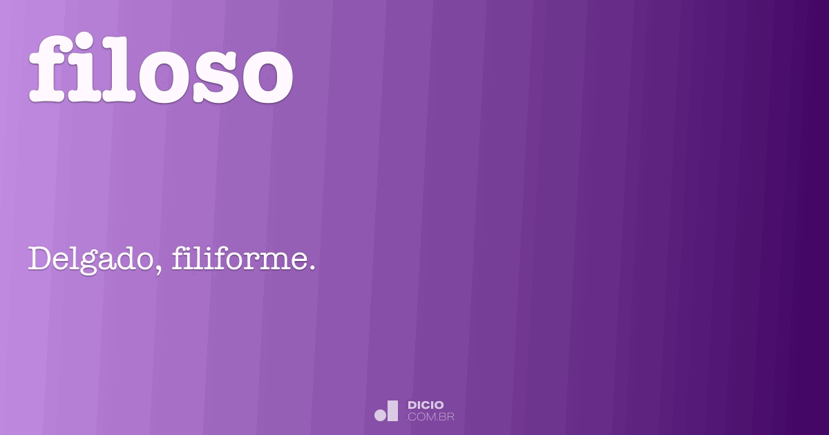 Filoso - Dicio, Dicionário Online de Português