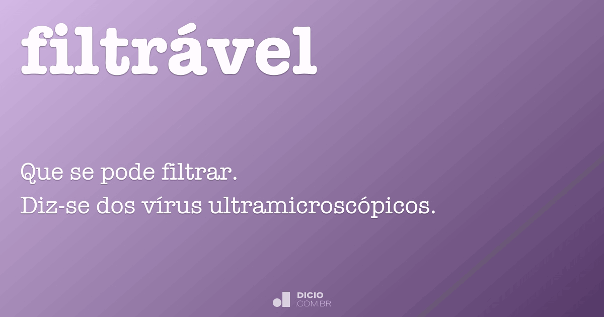Filtrável - Dicio, Dicionário Online de Português