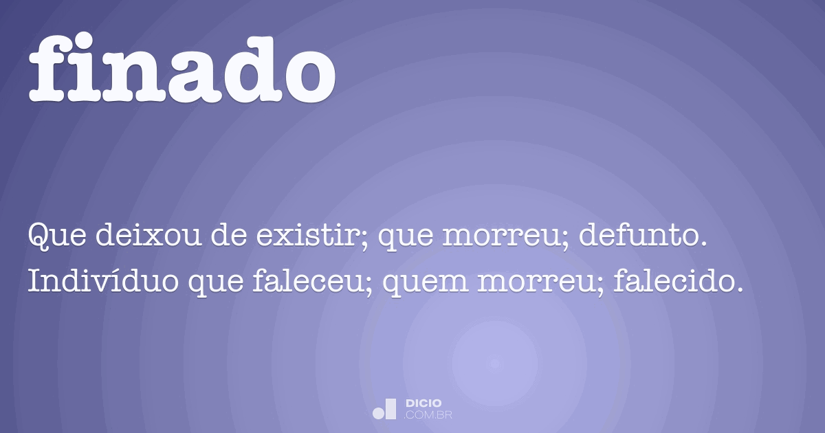 Finado - Dicio, Dicionário Online de Português