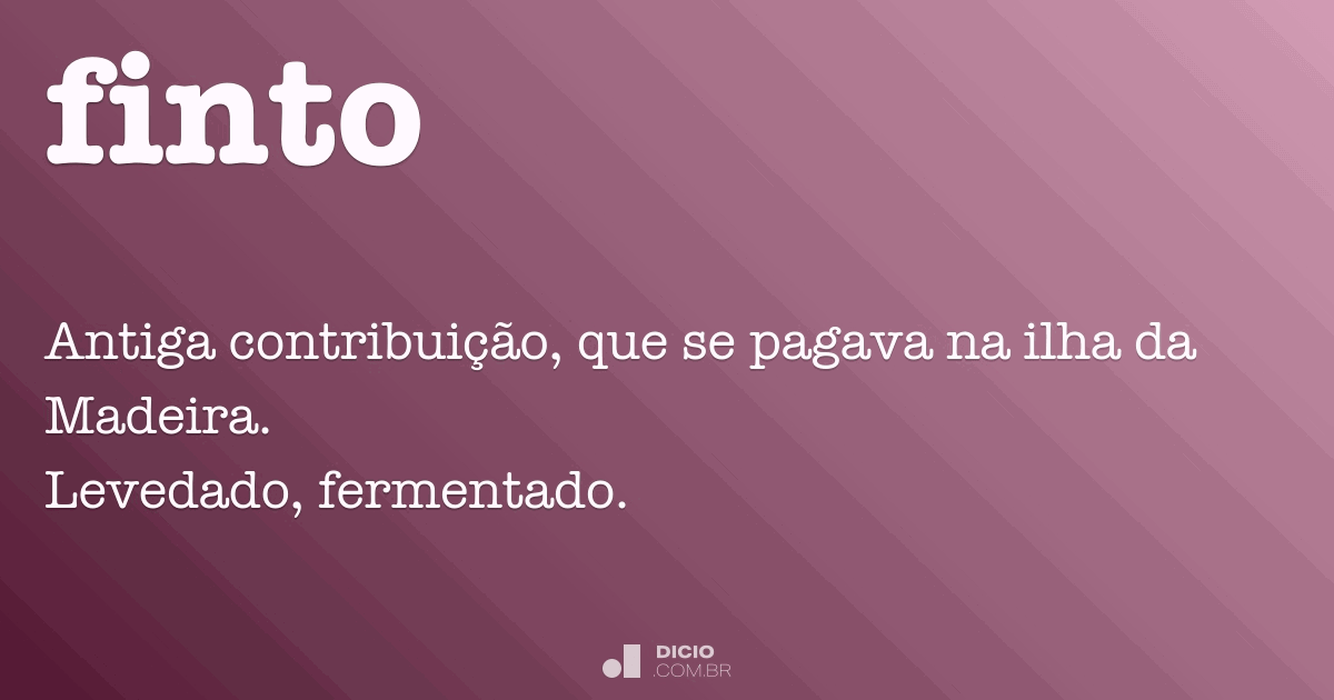 Finto - Dicio, Dicionário Online de Português