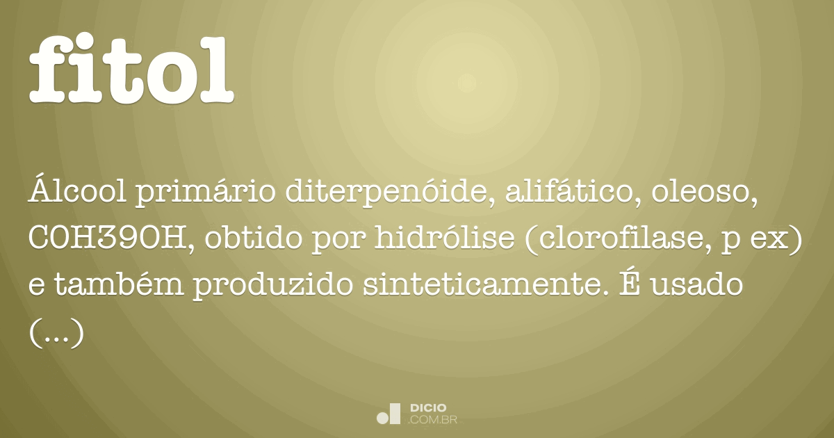 Fitol - Dicio, Dicionário Online de Português