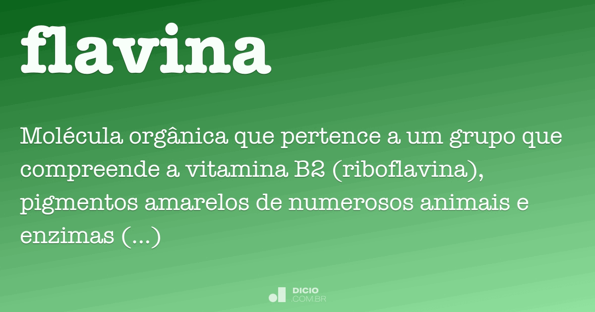 Flavina - Dicio, Dicionário Online de Português