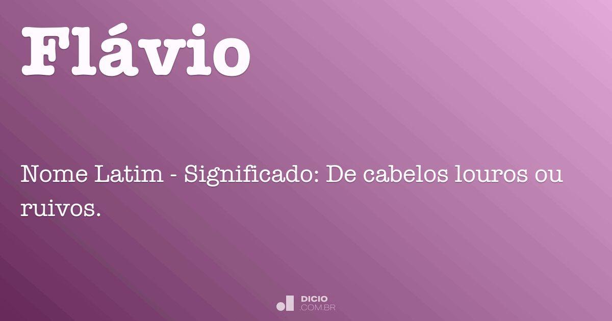 Flávio - Dicio, Dicionário Online de Português