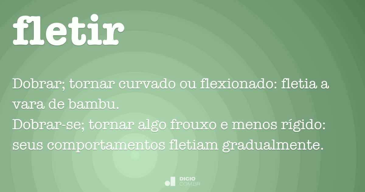 Fletir - Dicio, Dicionário Online de Português