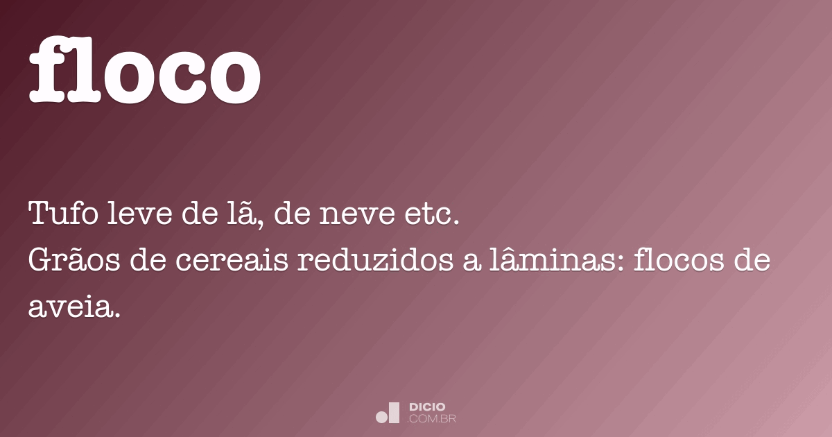 Floco - Dicio, Dicionário Online de Português