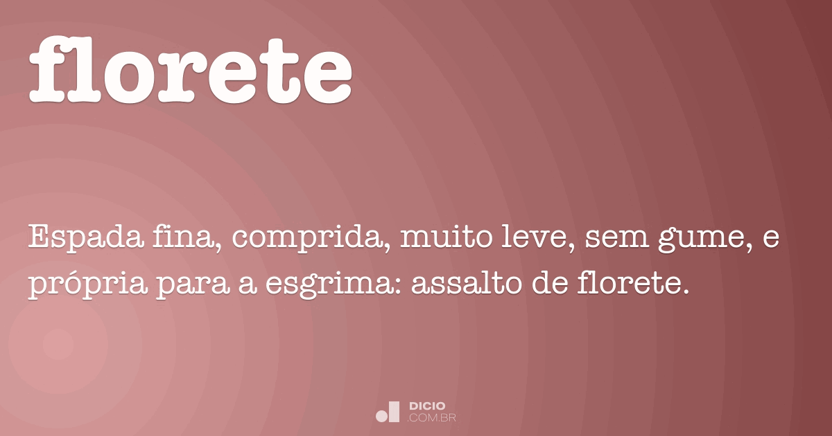 Florete - Dicio, Dicionário Online de Português