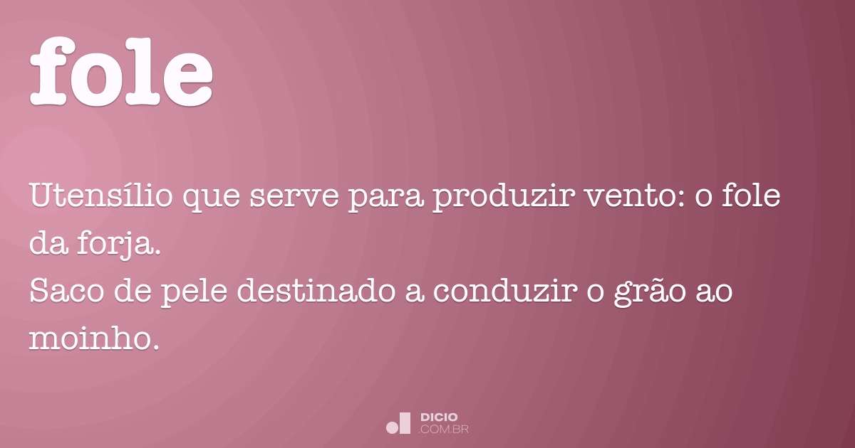 Fole - Dicio, Dicionário Online de Português