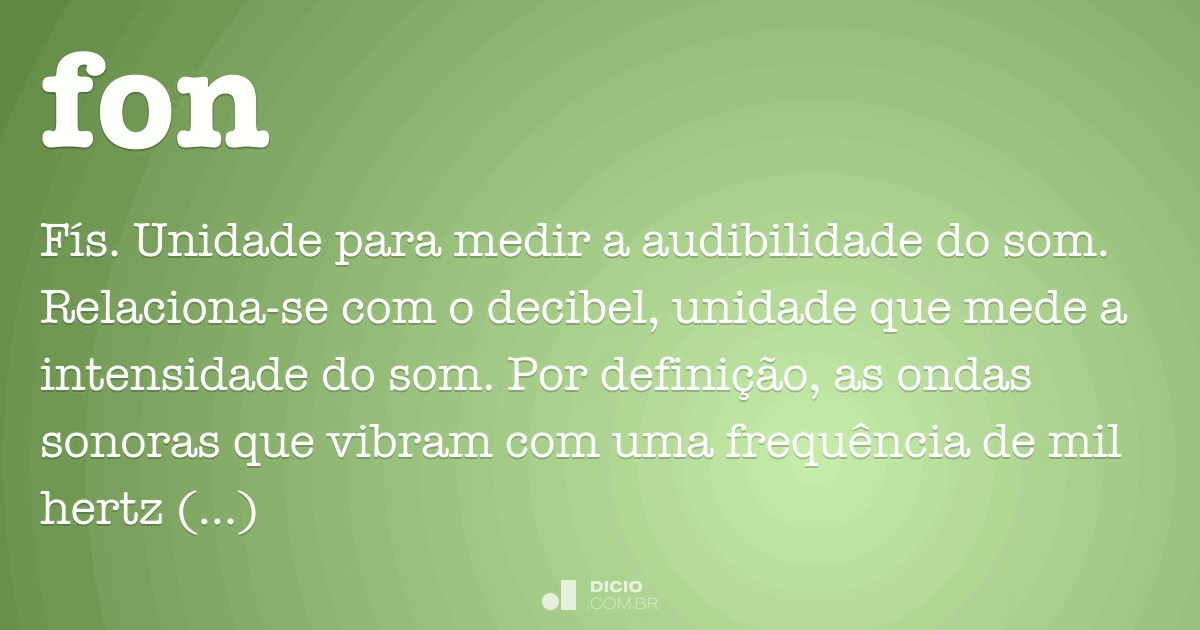 Fon - Dicio, Dicionário Online de Português