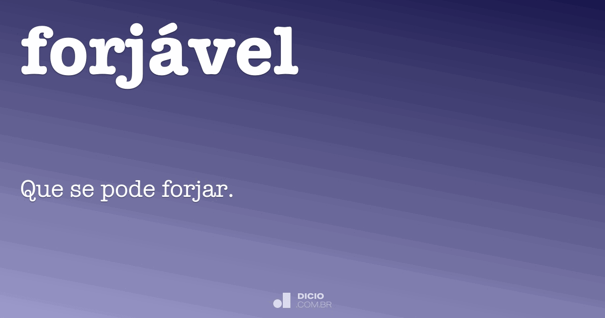 Significado Da Palavra Forjava - LIBRAIN