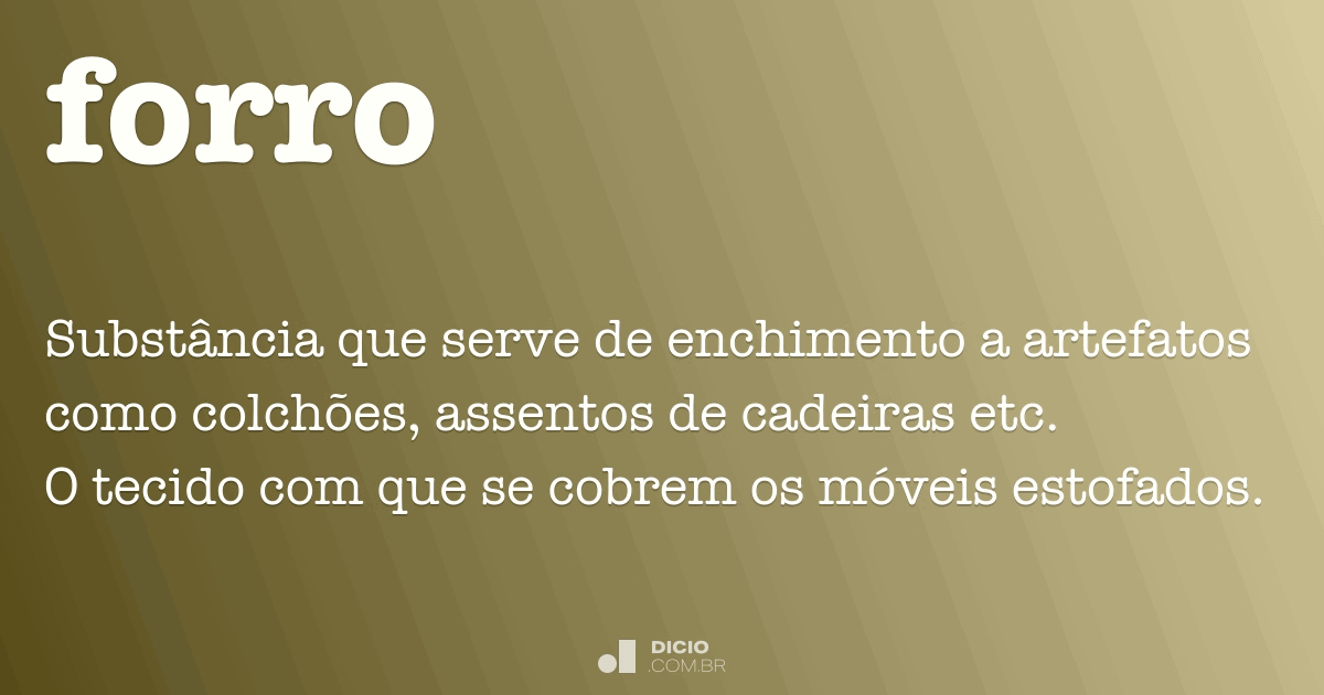 Forro - Dicio, Dicionário Online de Português
