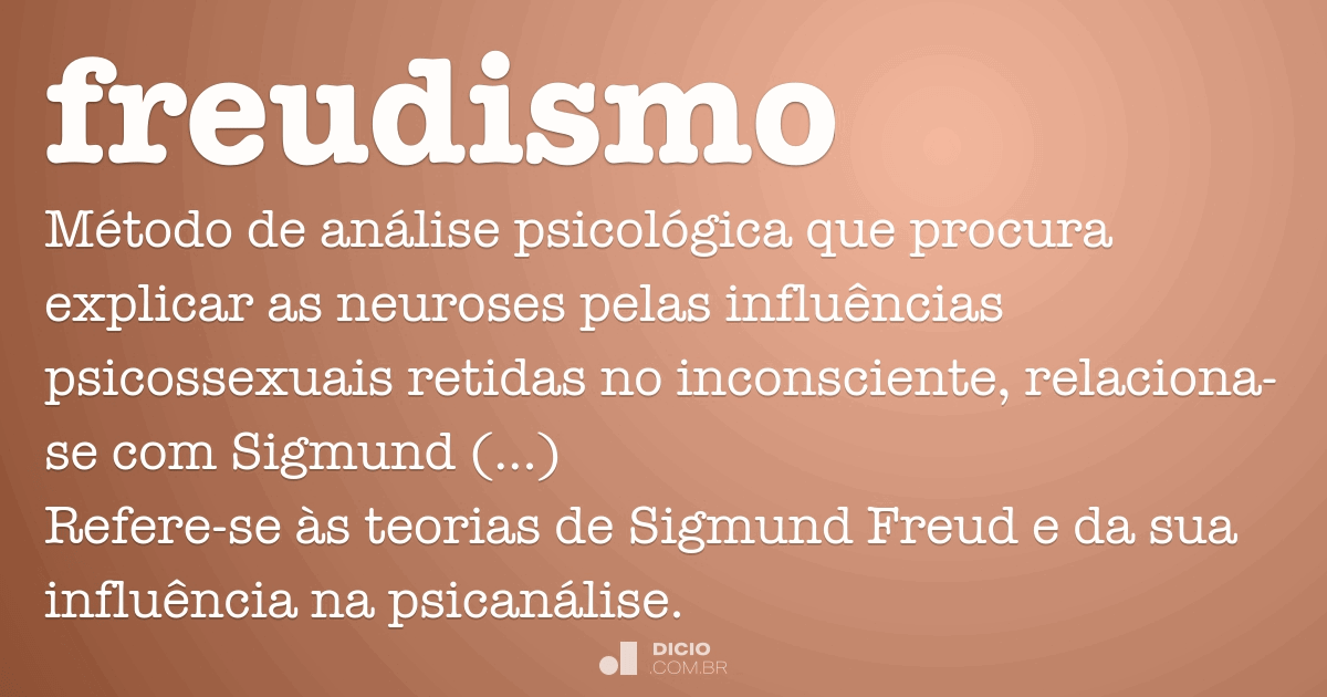 Freudismo - Dicio, Dicionário Online de Português