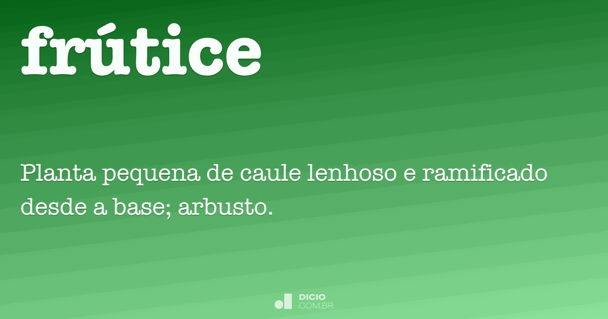 Frútice - Dicio, Dicionário Online de Português