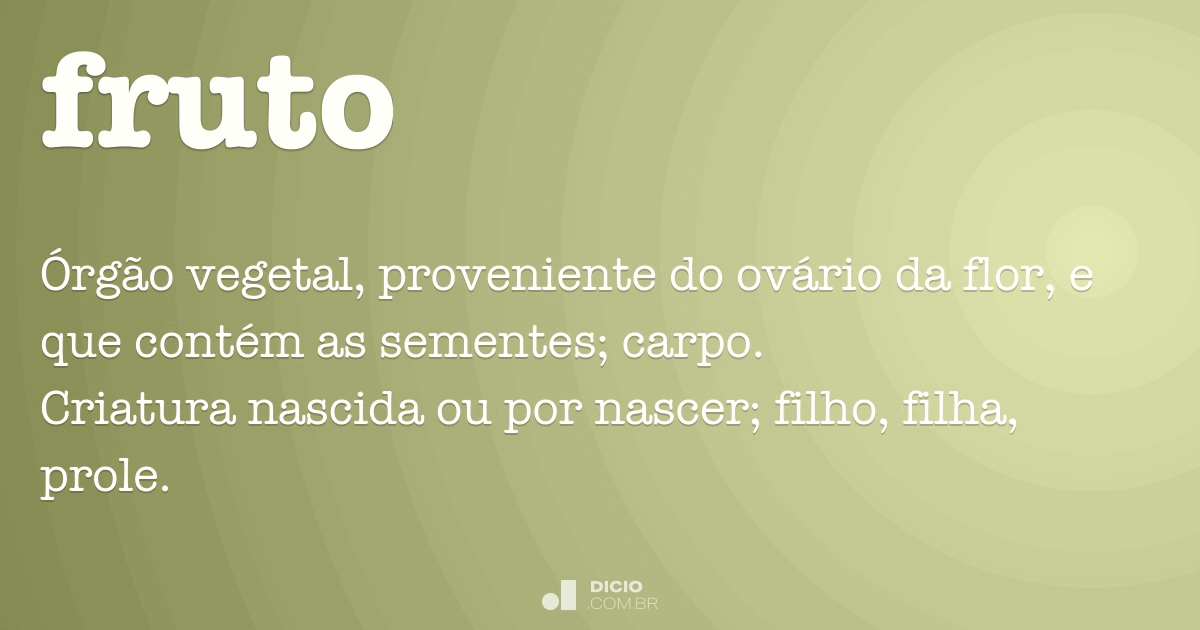 Fruto - Dicio, Dicionário Online de Português