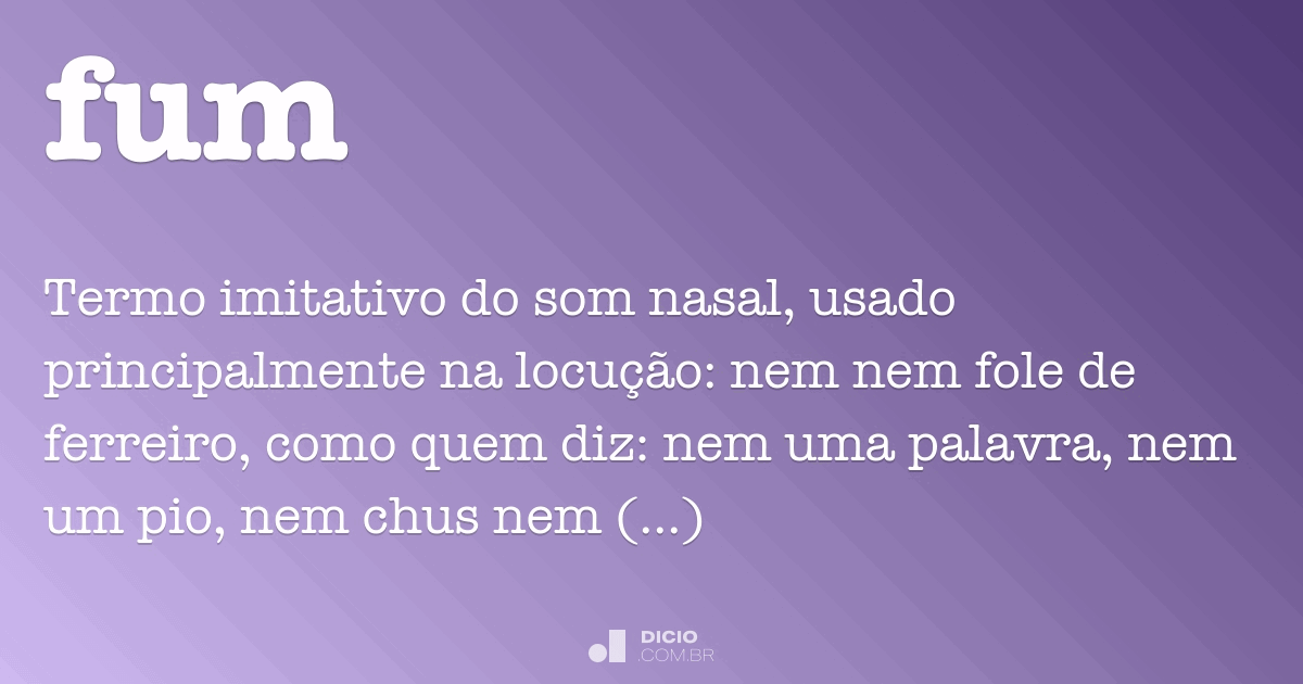 Fum - Dicio, Dicionário Online de Português