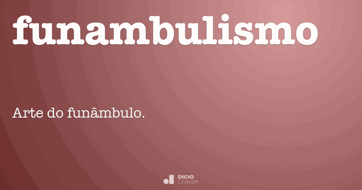 Funambulismo - Dicio, Dicionário Online de Português