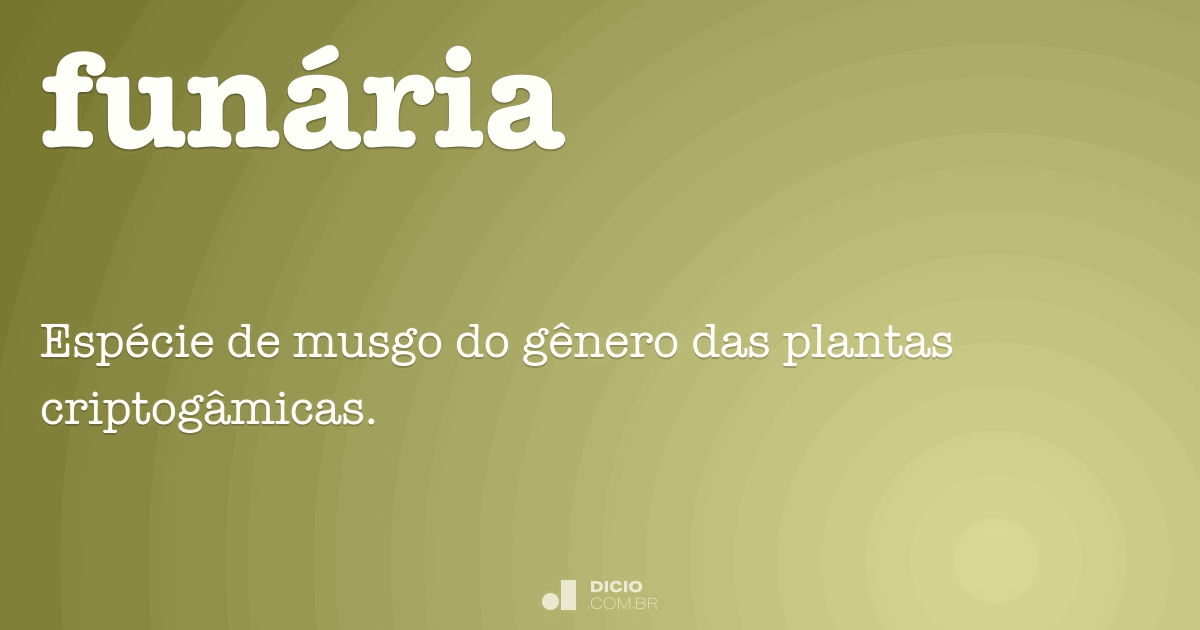 Funária - Dicio, Dicionário Online de Português