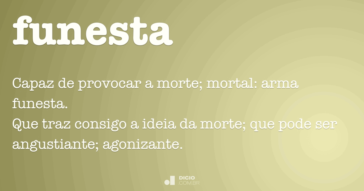 Funesta - Dicio, Dicionário Online de Português