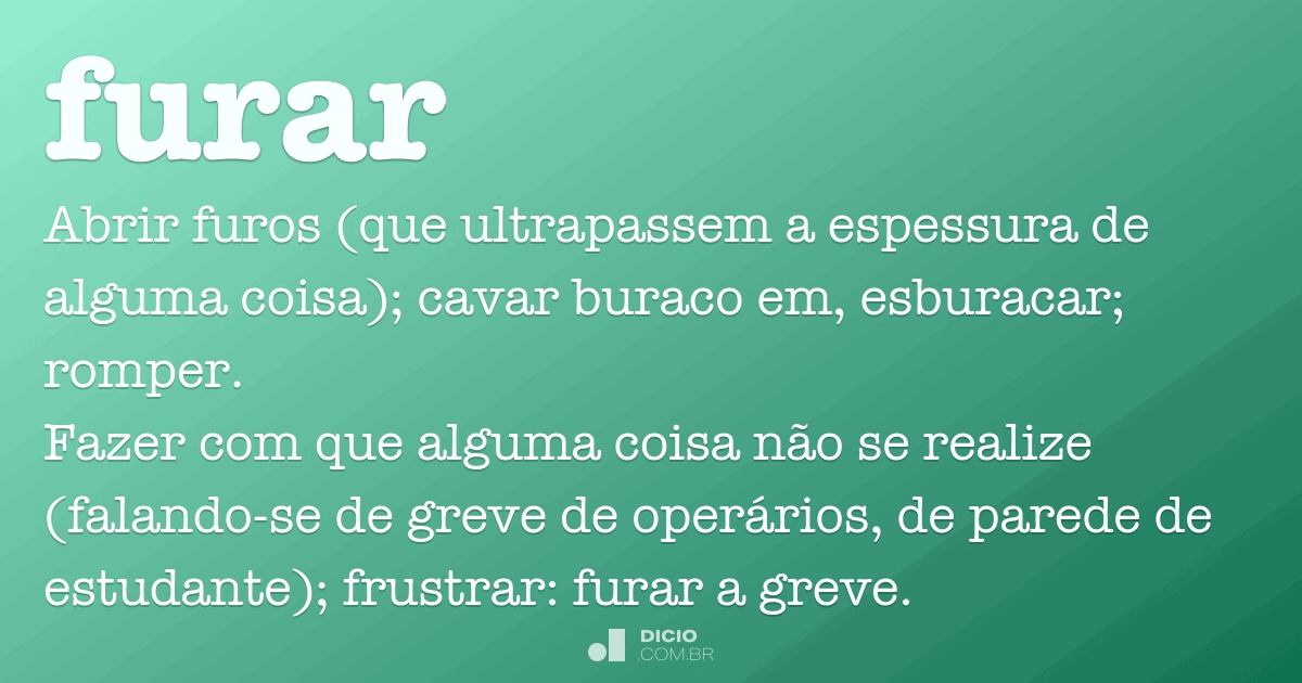 Furar - Dicio, Dicionário Online de Português