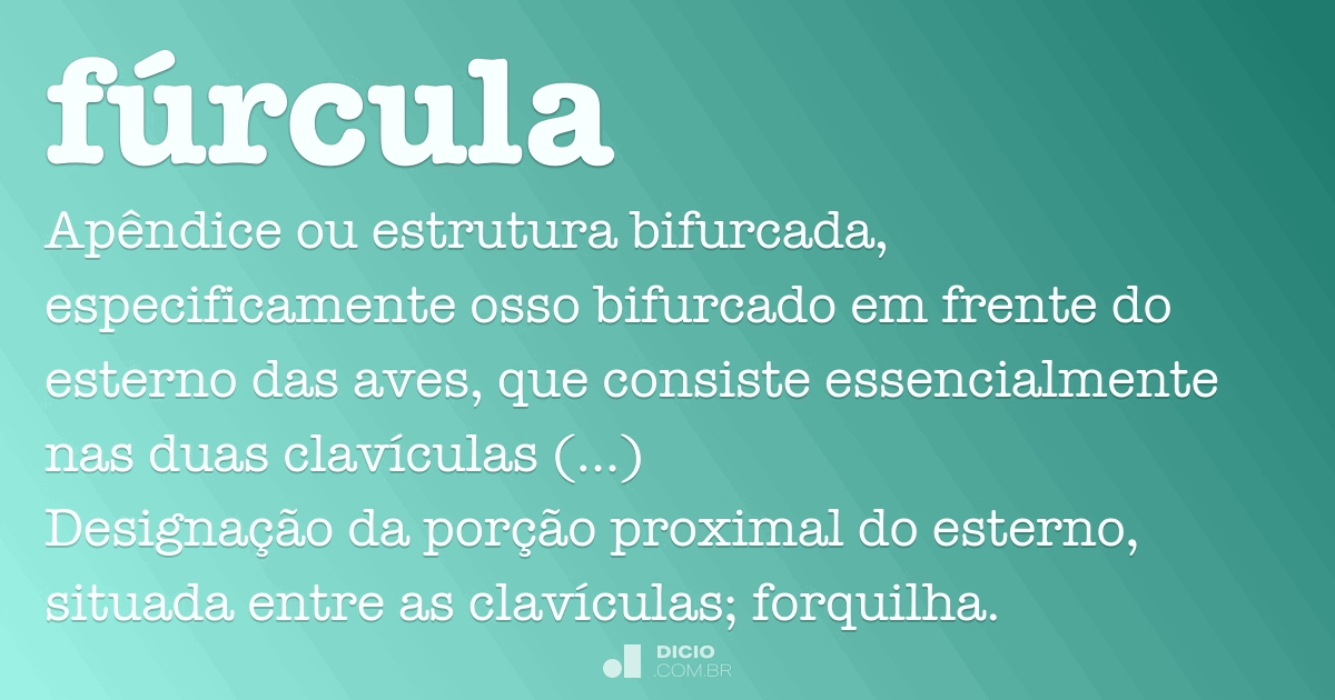 Fúrcula - Dicio, Dicionário Online de Português
