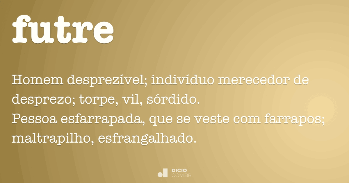 Futre - Dicio, Dicionário Online de Português