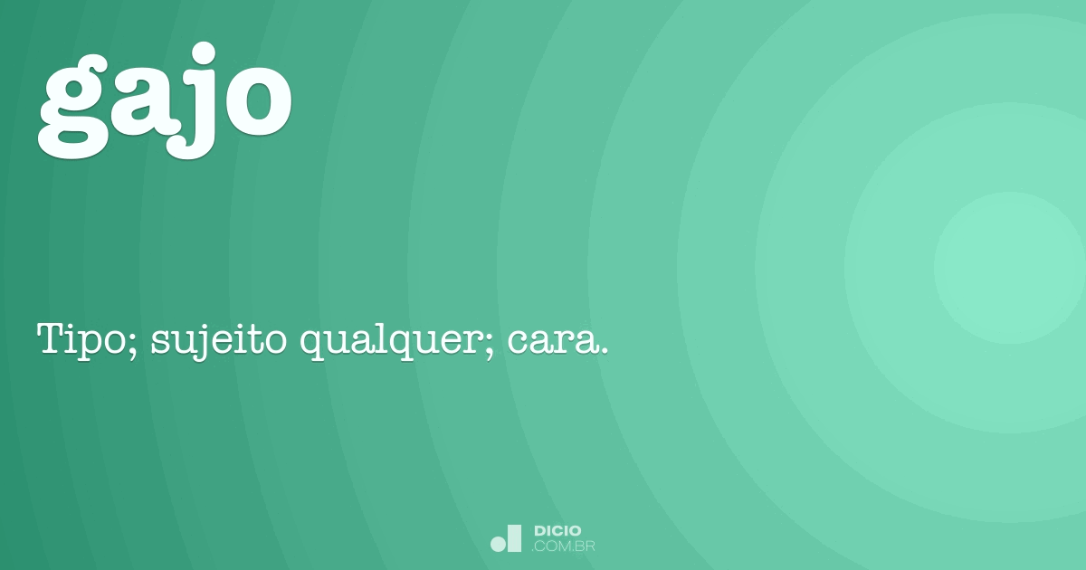 Gajo - Dicio, Dicionário Online de Português