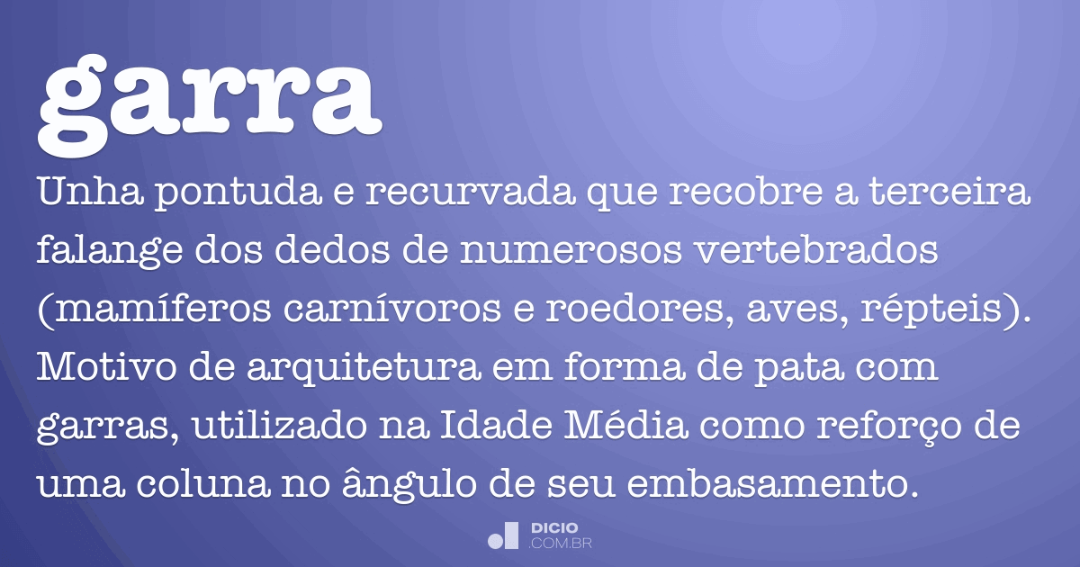 Garra - Dicio, Dicionário Online de Português