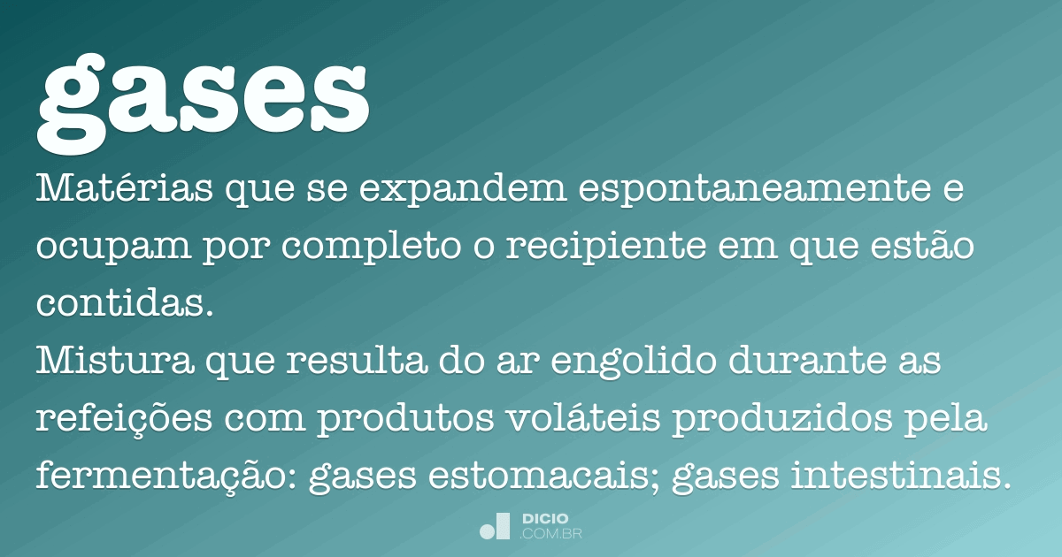 Gases - Dicio, Dicionário Online de Português