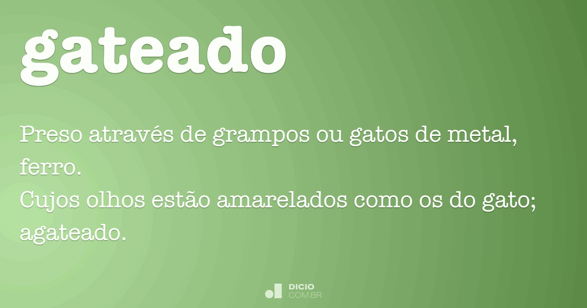 Gateado - Dicio, Dicionário Online de Português