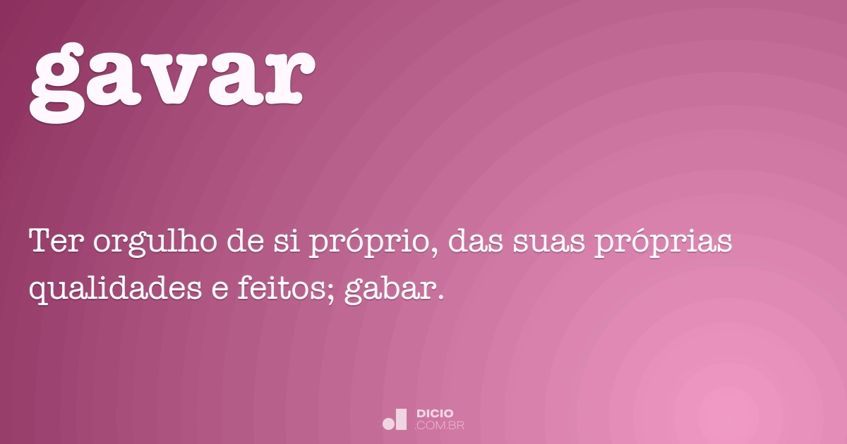 Gavar - Dicio, Dicionário Online de Português