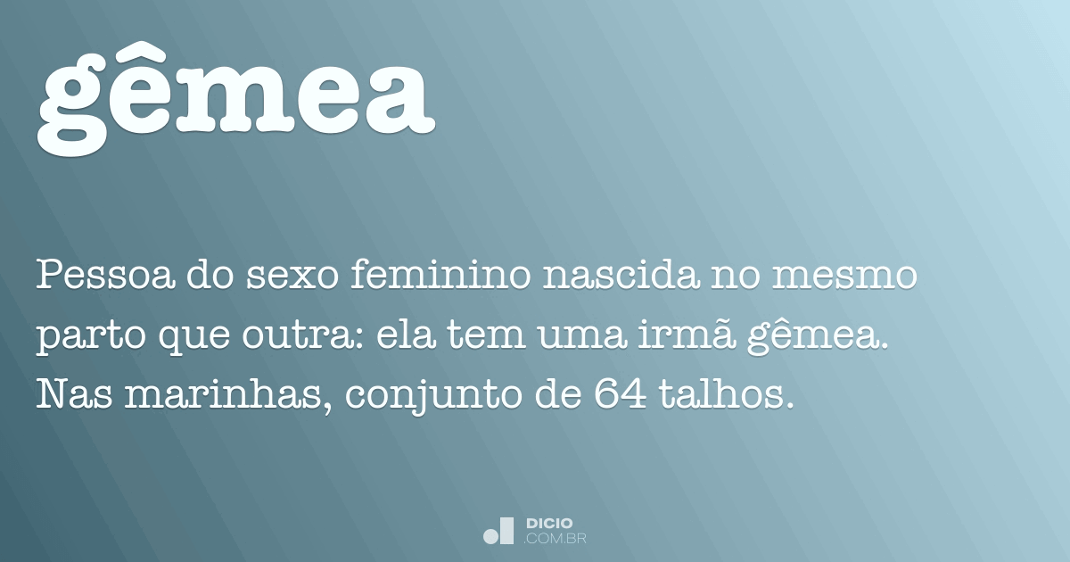 Gêmea - Dicio, Dicionário Online de Português