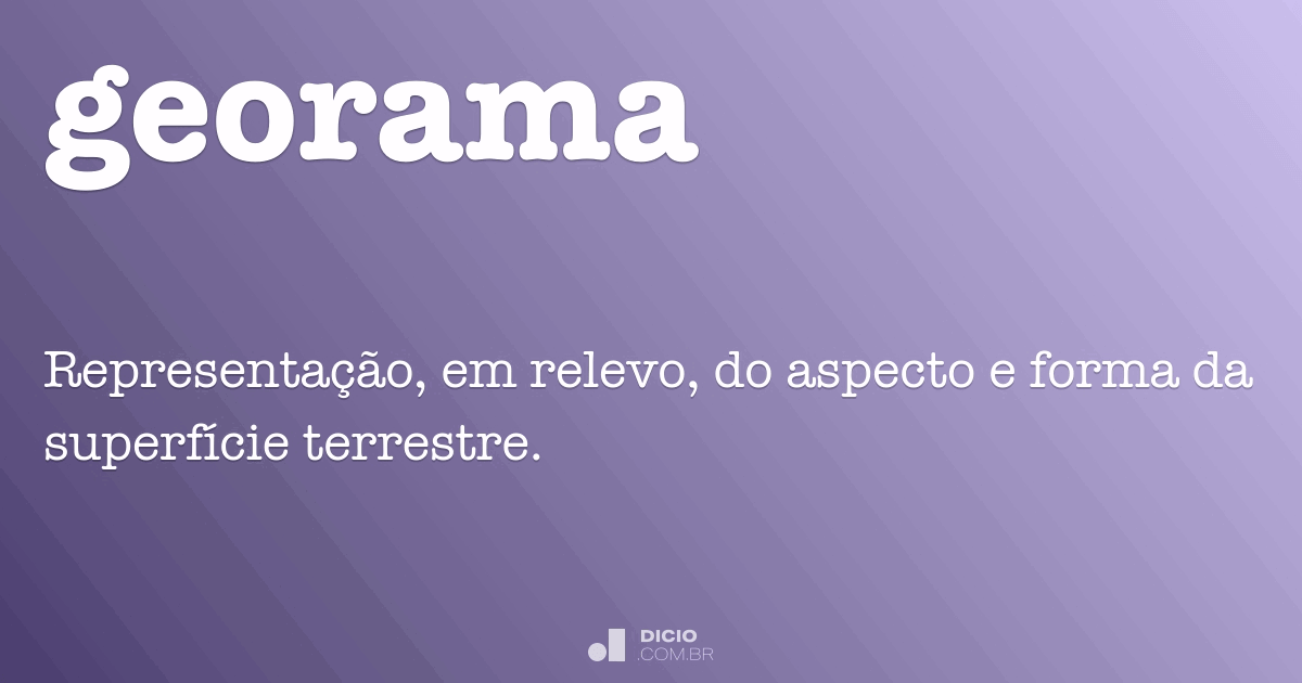 Georama - Dicio, Dicionário Online de Português