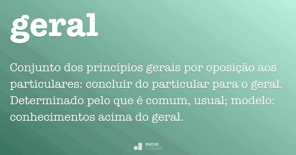 Geral - Dicio, Dicionário Online de Português