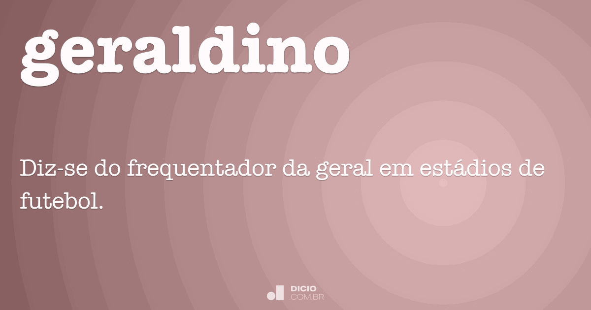 Geraldino - Dicio, Dicionário Online de Português