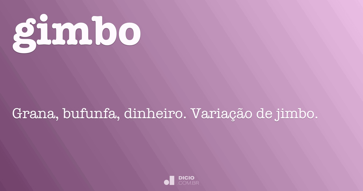 Gimbo - Dicio, Dicionário Online de Português