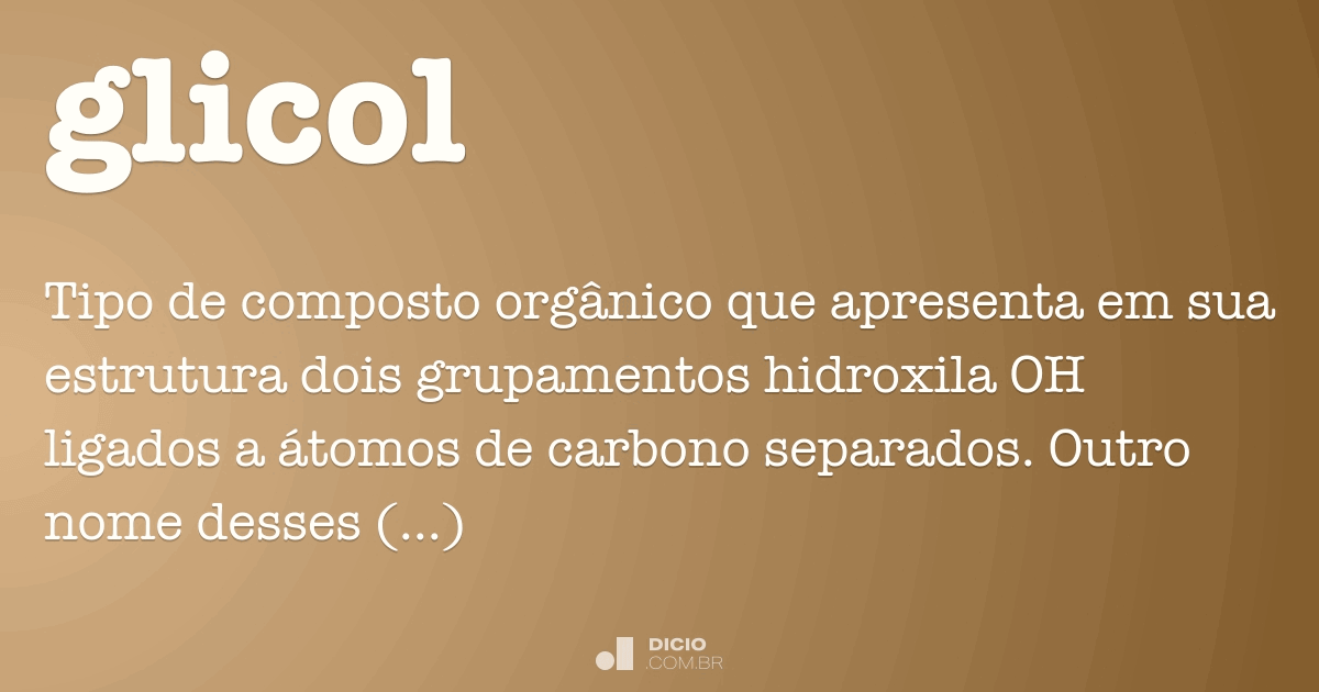 Glicol - Dicio, Dicionário Online de Português