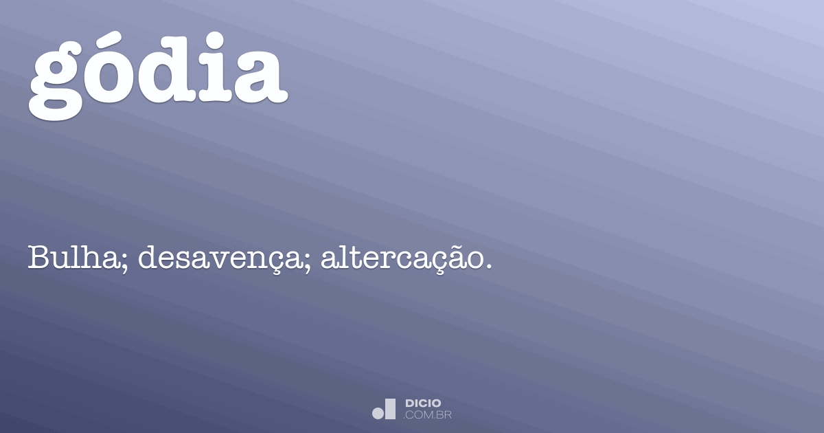 Gódia - Dicio, Dicionário Online de Português