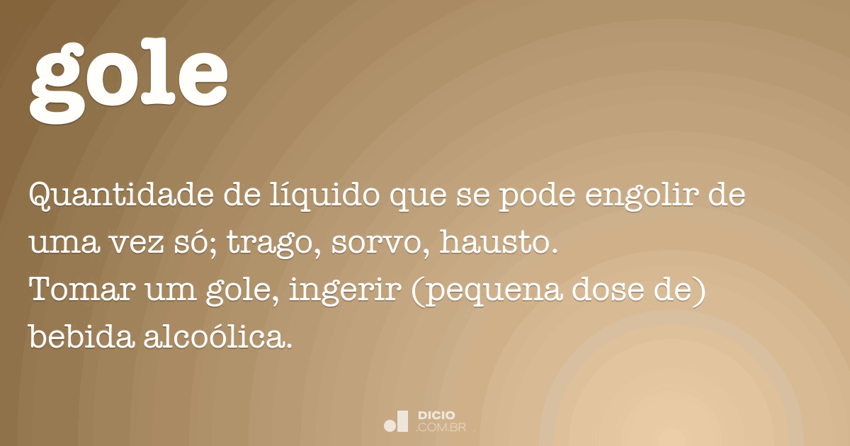 Gole - Dicio, Dicionário Online de Português