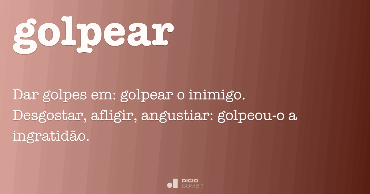 Golpear - Dicio, Dicionário Online de Português