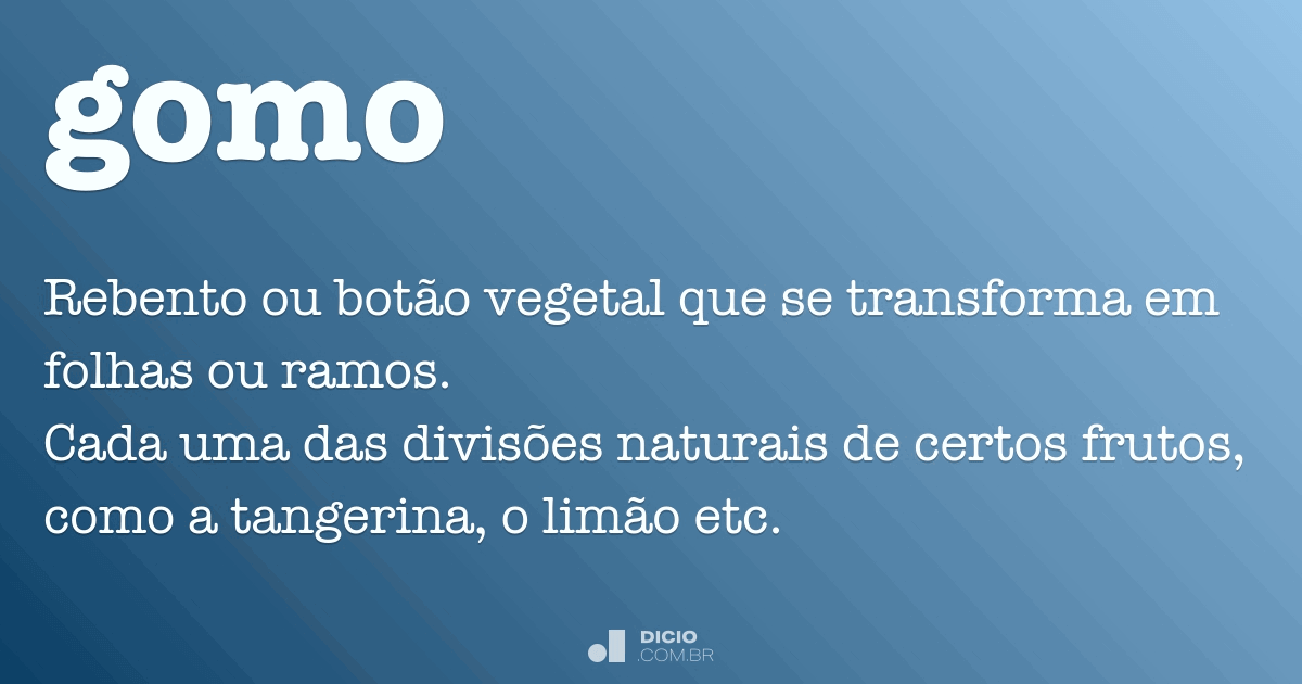 Gomo - Dicio, Dicionário Online de Português