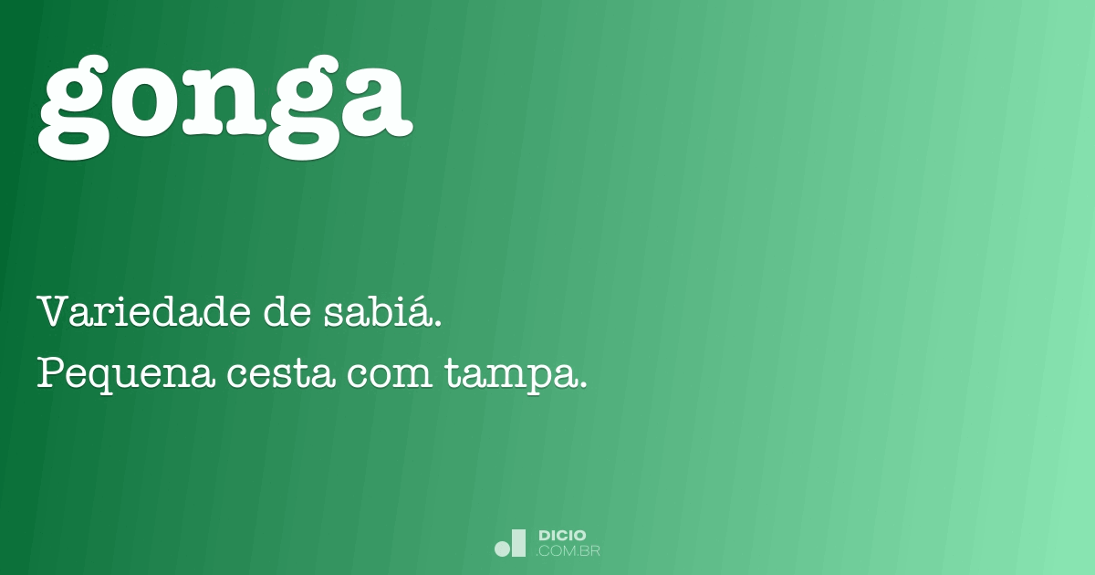Gonga - Dicio, Dicionário Online de Português