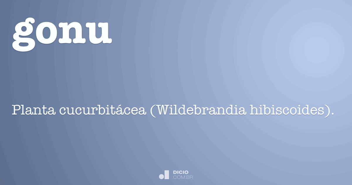 Gonu - Dicio, Dicionário Online de Português
