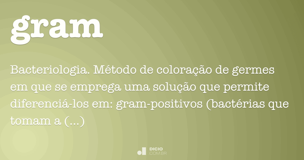 Gram - Dicio, Dicionário Online de Português