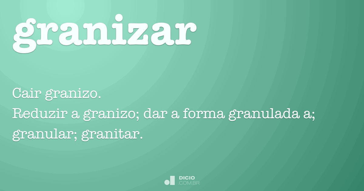 Granizar - Dicio, Dicionário Online de Português