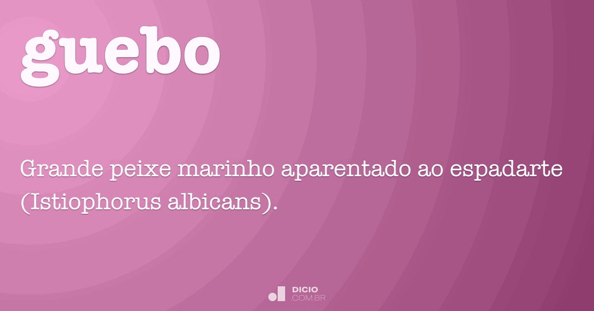 Guebo - Dicio, Dicionário Online de Português